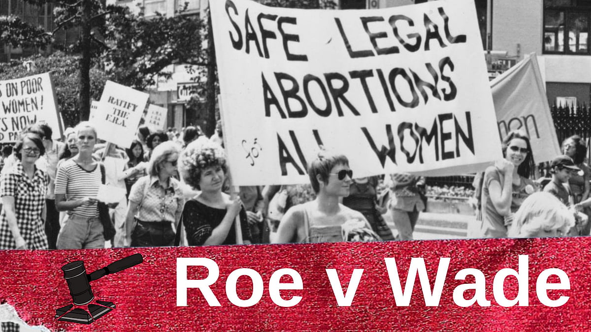 US Roe v Wade Abortion explained: अमेरिका में गर्भपात पर ऐतिहासिक रो ...