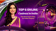 Top 6 Online Casinos In India The Best Casino Sites For Indian Players 