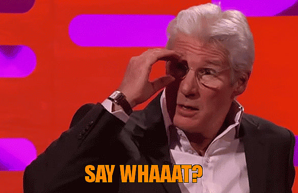 Say Whaaat Gif