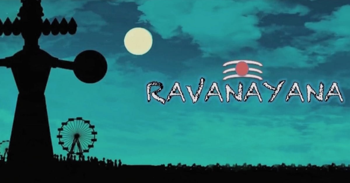 What If the Tale of Ramayana was Told From Ravana’s Point of View?