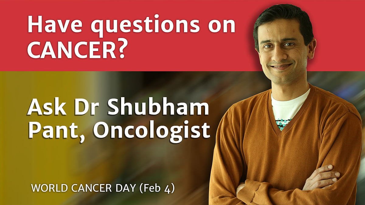 Have Questions About Cancer? Ask Dr Shubham Pant