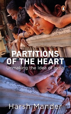 India being unmade with every passing day: Activist Harsh Mander