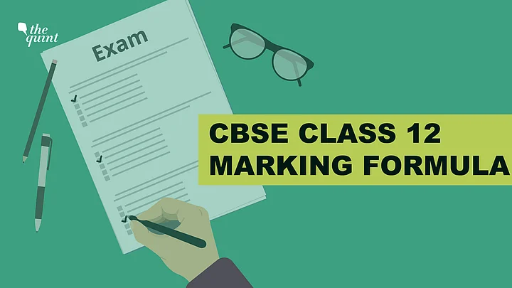 CBSE 12th Marking Formula: How Will Class 12 Results Be Calculated?