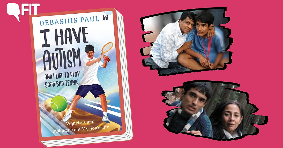 ‘I Have Autism and I Like to Play G̶O̶O̶D̶ Bad Tennis’: Author Debashish Paul on What He Learnt ...