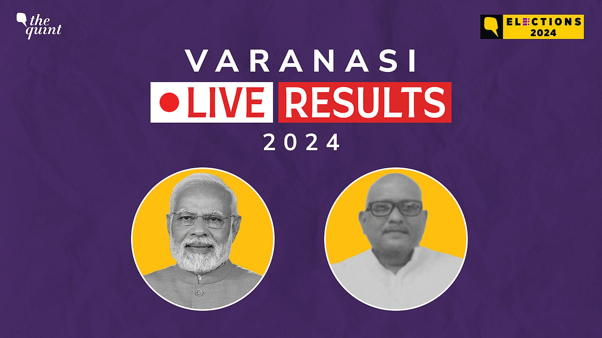 Varanasi Election Result 2024 Live Updates: BJP's Narendra Modi Has Won ...